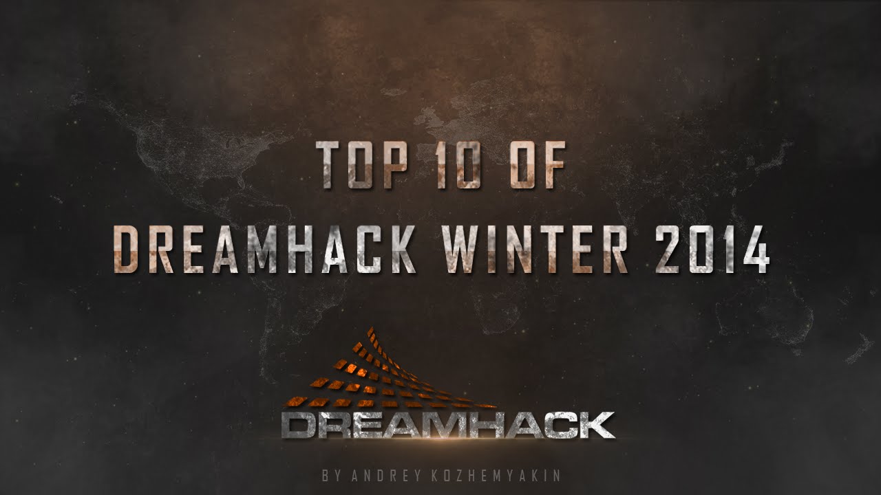 TOP 10 Of DreamHack Winter 2014 - CSGO-Russia.ru